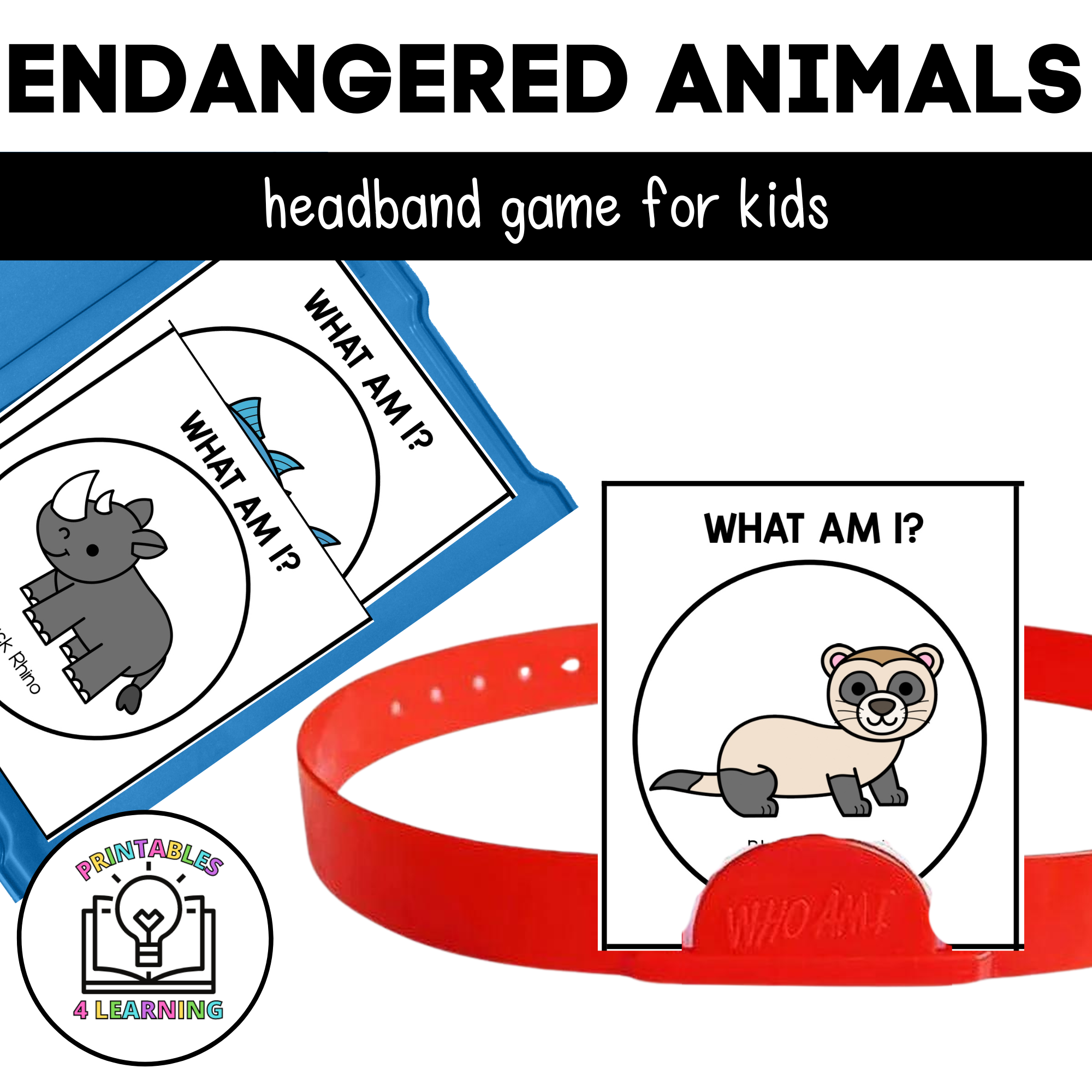 Who Am I? Headbands Game - Endangered Animals Edition - Printables 4 ...