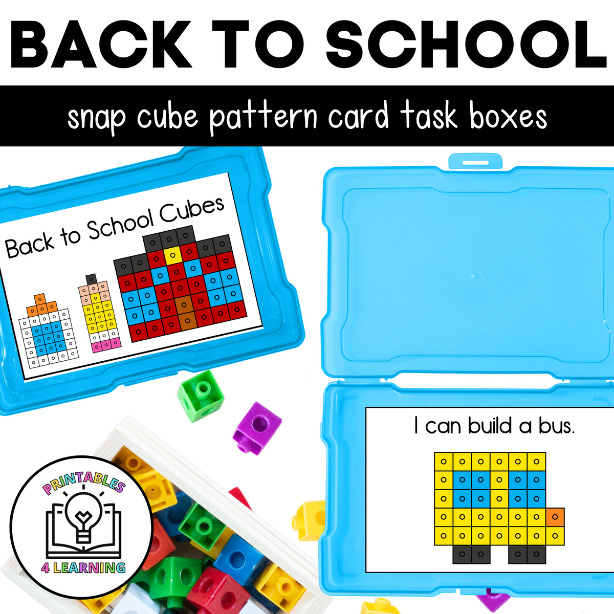 Back to School Snap Cube Task Box – Printables 4 Learning